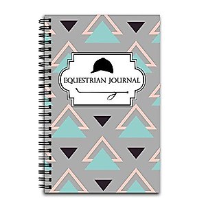 Equestrian Training Journal: Track Your Horseback Riding Lessons, Progress, and Goals - 100 Page Pre-Formatted Spiral Horse Notebook - Pony Lover Gift