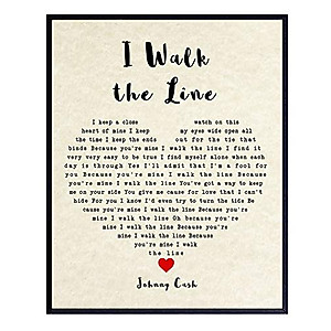 Johnny Cash Poster - 8x10 I Walk The Line Song Lyrics - Cool Gift for Country Music, Nashville, Grand Ole Opry Fans - Romantic Sentimental Poster Print, Wall Art, Home Decor