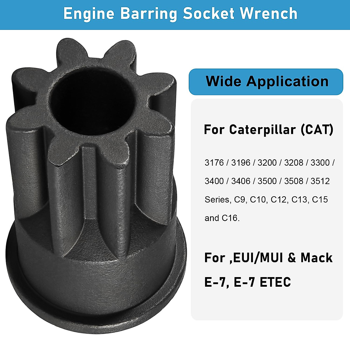 Engine Barring/Turning Socket Wrench For CAT Caterpillar, EUI/MUI & Mack Engines, Fits 3176/3196/3200/3208/3300/3400/3406/3500/3508/3512 Series, C9, C10, C12, C13, C15 and C16 & E-7, E-7 ETEC