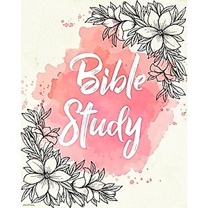 Bible Study Journal: Creative Christian Workbook - A Simple Guide To Journaling Scripture Personal Notebook,Bible Study Workbook (Watercolor Red) (Christian Journaling Daily)