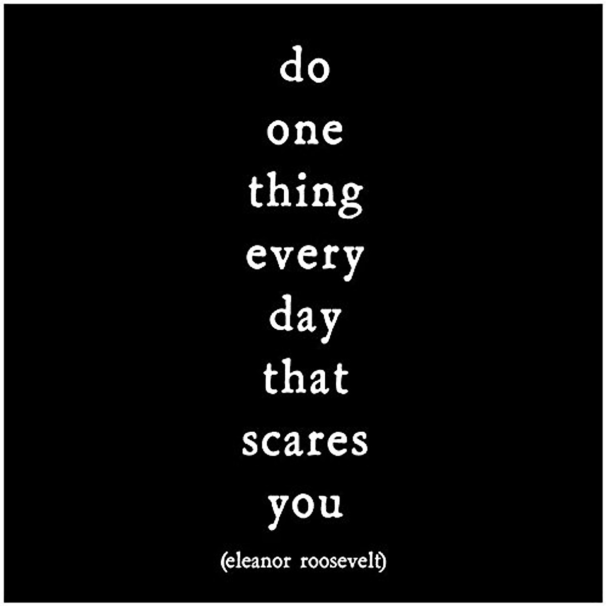 Quotable Cards Do one Thing - Eleanor Roosevelt Black and White Magnet, 1 ea