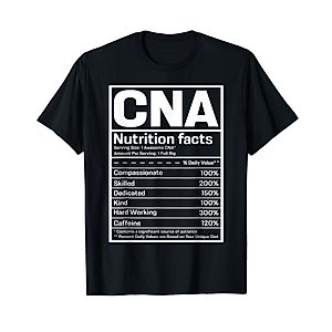 CNA Nutrition Facts T-Shirt