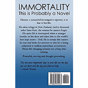 Immortality: This is Probably a Novel