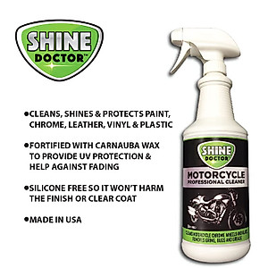 Shine Doctor Motorcycle Cleaner 32 oz. with UV Protection! Cleans Chrome, Wheels, Leather, Vinyl and Removes Grime and Grease.