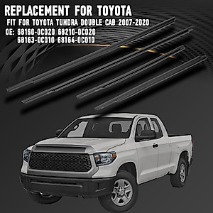 WEILEITE Exterior Window Moulding Belt Glass Sweep Felt Trim Seal Weatherstrip Kit Compatible with Toyota Tundra Double Cab 2007-2020 Replaces 68160-0C020 68210-0C020 68163-0C010 68164-0C010(4PCS)