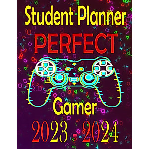 Student Planner 2023-2024 Gamer: Agenda for Middle Elementary and High School Student (August 2023 - July 2024) | Large Size | Timetable, Study and Assignment Tracker - Perfect Gamer Cover Design