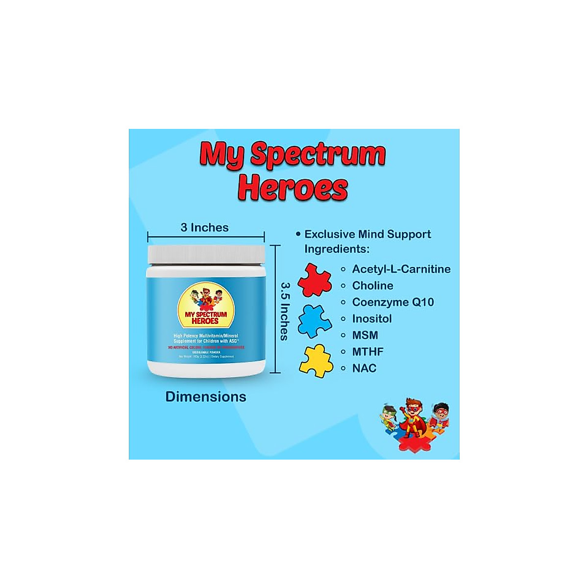My Spectrum Heroes Kids Powder Multivitamin - Dissolvable Powder Supplement, Better Absorption, Non-GMO, Non-Gluten, No Artificial Ingredients - Neural Help for Children on The Spectrum - 122g(4.30oz)