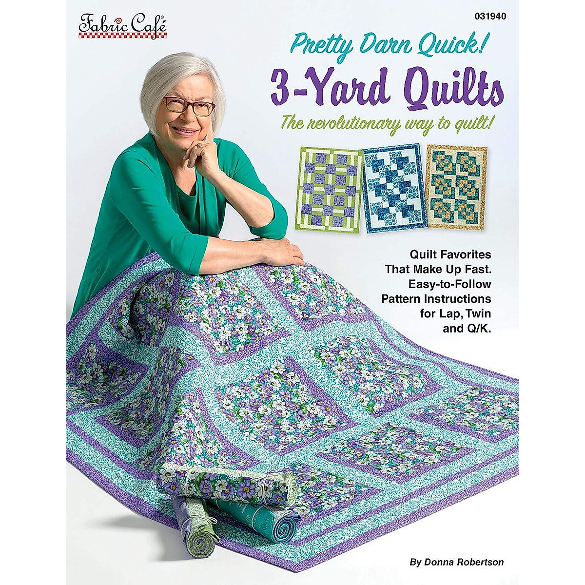 Fabric Cafe Pretty Darn Quick 3-Yard Quilts