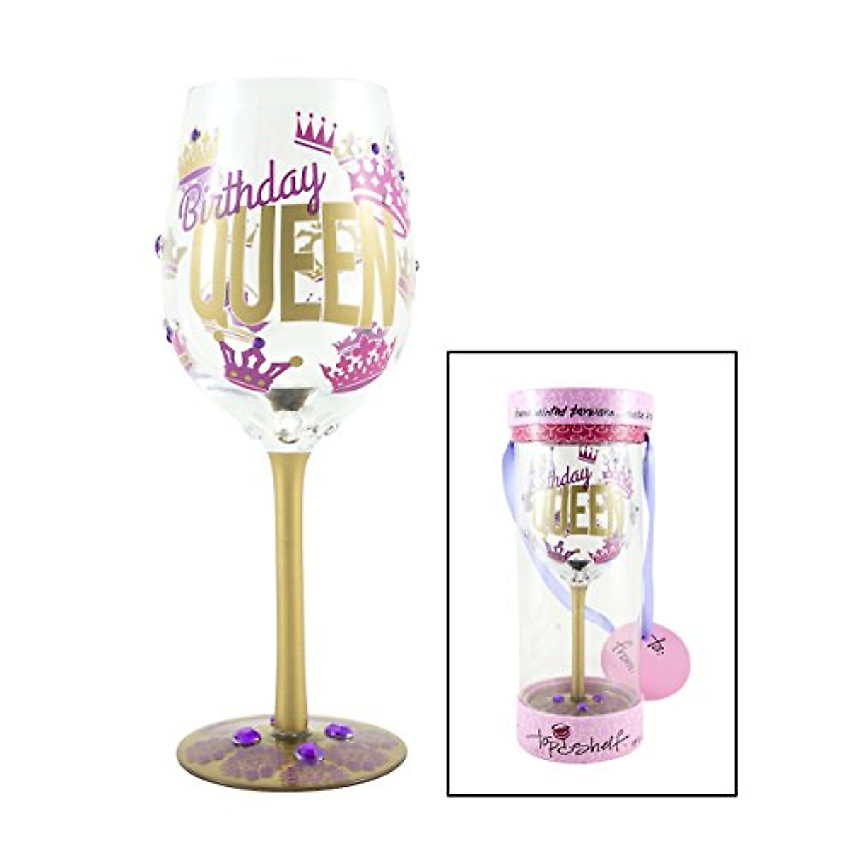 Top Shelf “Birthday Queen” Decorative Wine Glass ; Funny Gifts for Women ; Hand Painted Purple and Gold Design ; Unique Red or White Wine Glasses