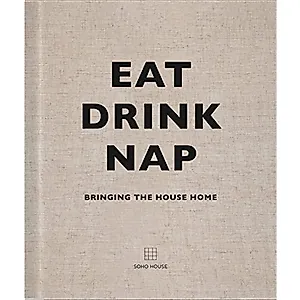 Eat Drink Nap: Bringing the House Home