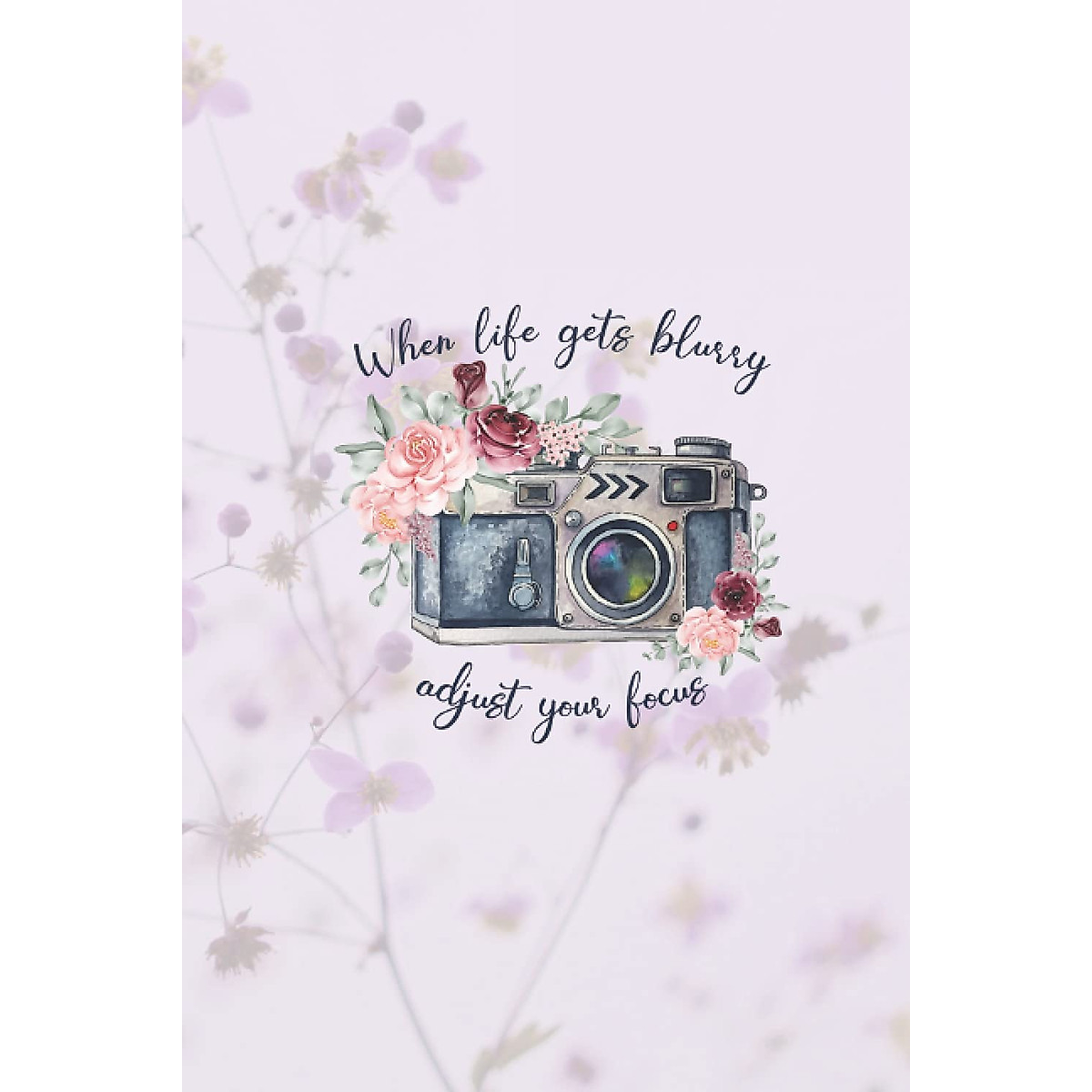 Adjust Your Focus: Notebook Journal- 150 pages, lined 6x9