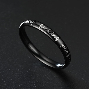 PAKULA Stainless Steel Rings Inspirational Mantra Graduation Statement Encouragement 3mm Stackable Keep Fucking Going Band Ring for Women Men (Black, Size 13)