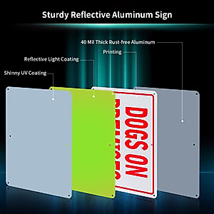 2-Pack Dogs On Premises Sign, 10"x 7" .04" Aluminum Reflective Sign Rust Free Aluminum-UV Protected and Weatherproof