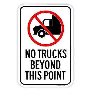 Large No Trucks Beyond This Point Sign, 18"x 12" .040 Aluminum Reflective Sign Rust Free Aluminum-UV Protected and Weatherproof