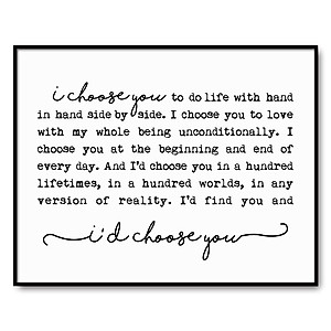 I Choose You Romantic Quote Bedroom Sign Above the Bed Wedding Gift Romantic Gift Engagement Sign Family Sign Wedding Sign 11x14inch Unframed
