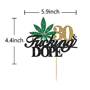 30 & Fucking Dope Birthday Cake Topper, Golden Glitter Marijuan Cake Decor, 420 Birthday, Adult Cannabis / Anniversary Party Supplies for Men or Women