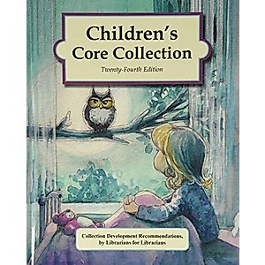 Children's Core Collection, 24th Edition (2020): 0