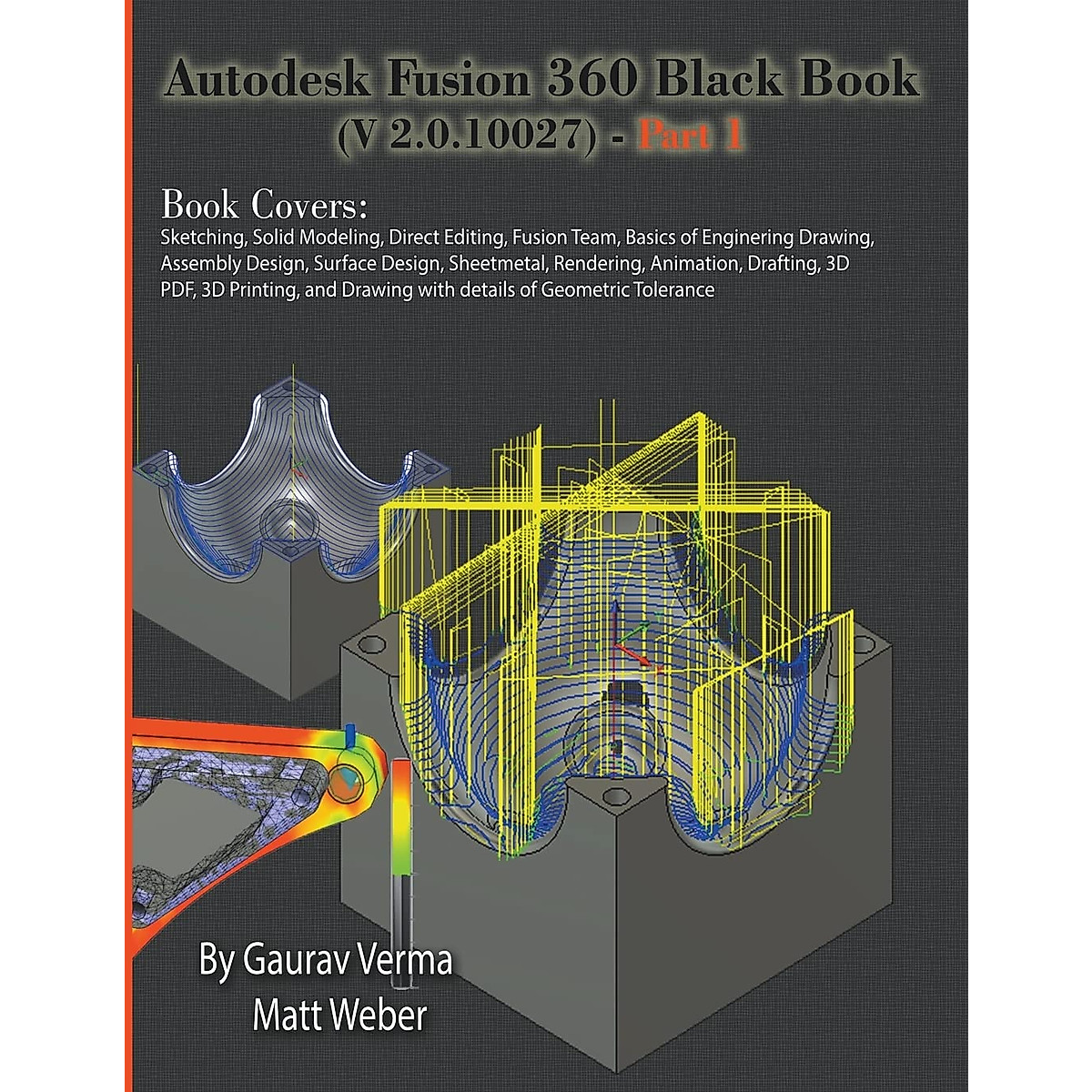Autodesk Fusion 360 Black Book (V 2.0.10027) Part 1