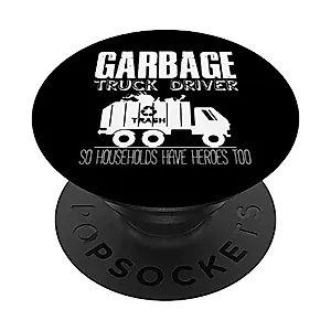 Garbage Truck Driver Joke Trucks Recycling Waste Bin RCV PopSockets Swappable PopGrip