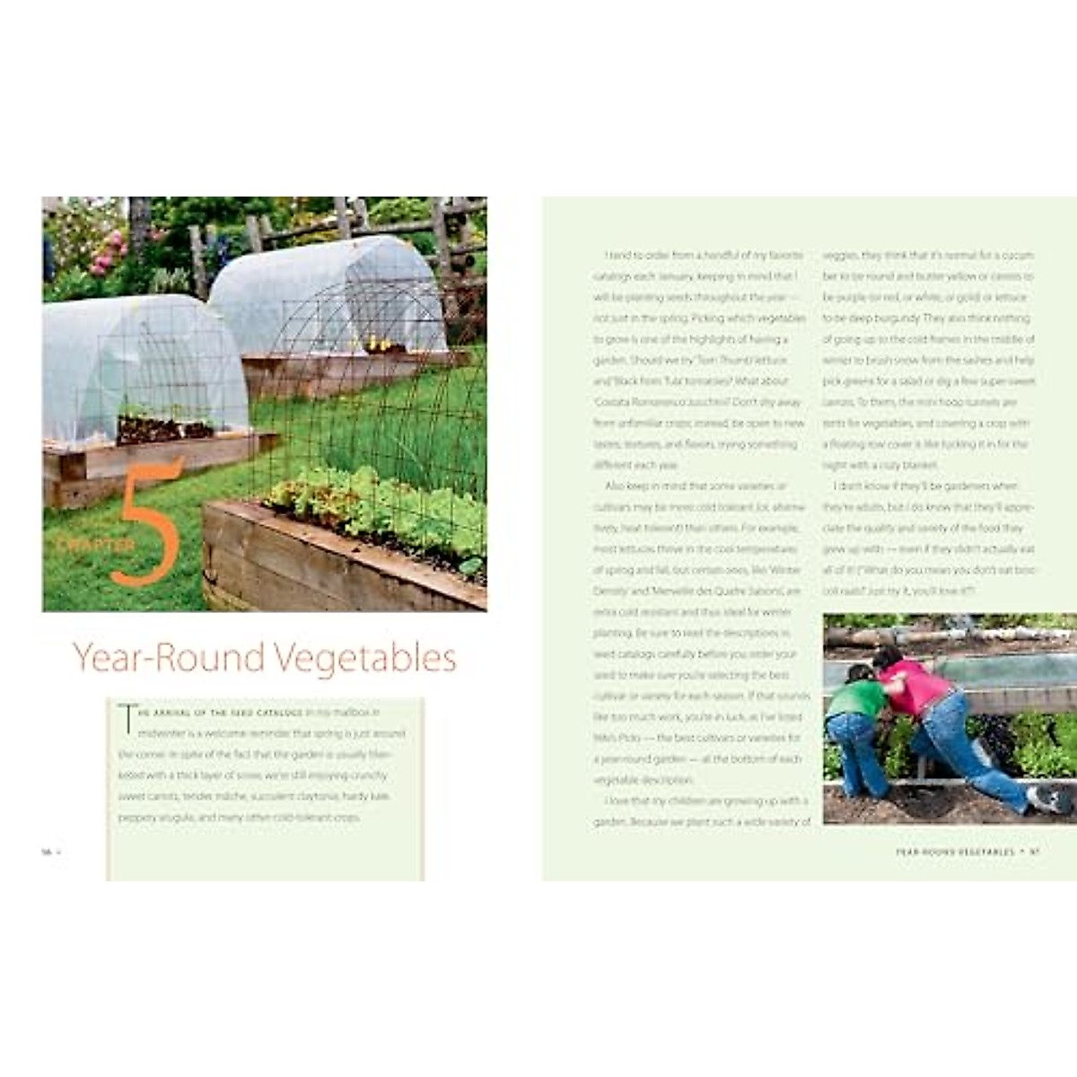 The Year-Round Vegetable Gardener: How to Grow Your Own Food 365 Days a Year, No Matter Where You Live