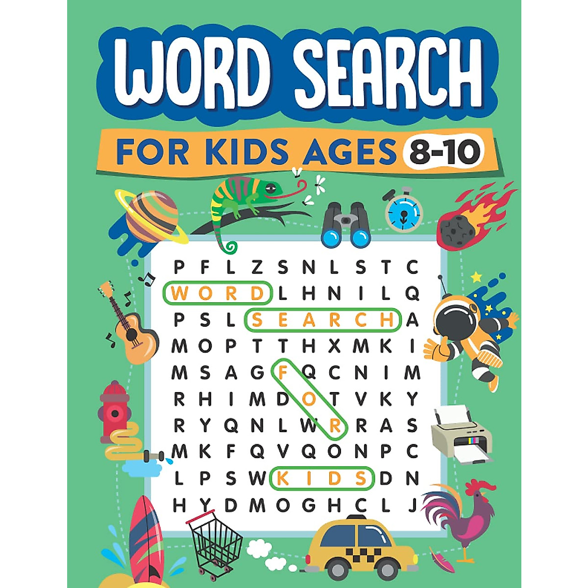 Word Search for Kids Ages 8-10: 100 Word Search Puzzles