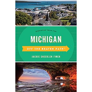 Michigan Off the Beaten Path®: Discover Your Fun, Thirteenth Edition (Off the Beaten Path Series)