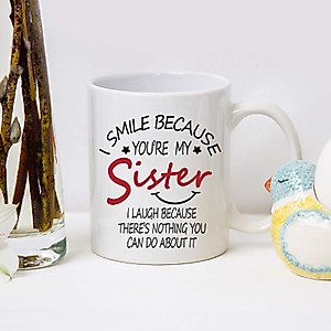 Toshiy I Smile Because You Are My Sister Mug I Laugh Because Sister Coffee Mug Coffee Cups for Sisters Birthday Gifts for Sister In Law from Sister Brother Sister Sis Mug 11 Ounce