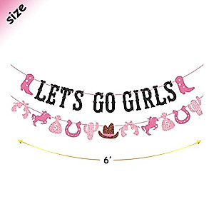 Let's Go Girls Banner for Western Cowgirl Bachelorette Party Birthday Party Last Rodeo Bachelorette Party Decorations