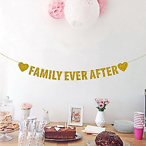 Family Ever After Banner, Happy Adoption Day Party Supplies, The Day I Got You Party Decorations, Forever Family Party Decor, Gold Glitter
