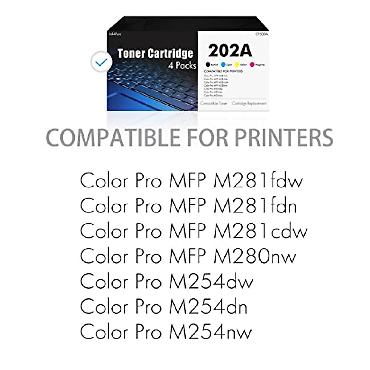 202A Toner Cartridges 4 Pack: Compatible Replacement for HP 202A 202X CF500X CF500A CF501A CF502A CF503A Color Pro MFP M281fdw M254dw M281fdn M254dn M254nw M281 M254 Printer Ink
