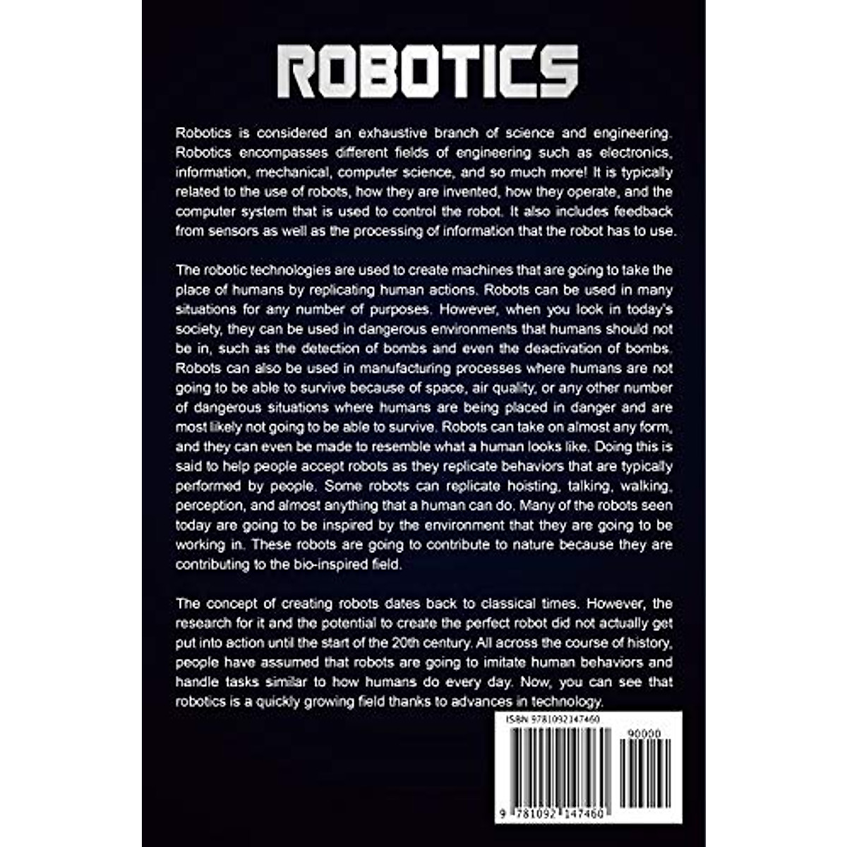 Robotics: What Beginners Need to Know about Robotic Process Automation, Mobile Robots, Artificial Intelligence, Machine Learning, Autonomous Vehicles, Speech Recognition, Drones, and Our Future