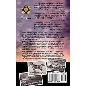 The Stallion and His Peculiar Boy: Based on the Life of the Famous Arabian Horse Witez II (Horses in History)