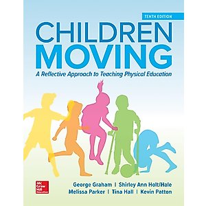 Looseleaf for Children Moving: A Reflective Approach to Teaching Physical Education