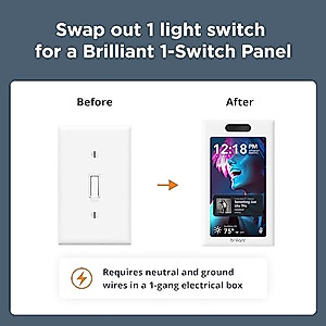 Brilliant Smart Home Control (1-Switch Panel) — Alexa Built-In & Compatible with Ring, Sonos, Hue, Google Nest, Wemo, SmartThings, Apple HomeKit — In-Wall Touchscreen Control for Lights, Music, & More