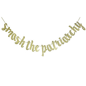 Smash The Patriarchy Banner Bunting Sign for Feminist Girl Power Party Decorations Women's Rights Decor Girl Power Props Gold Glitter