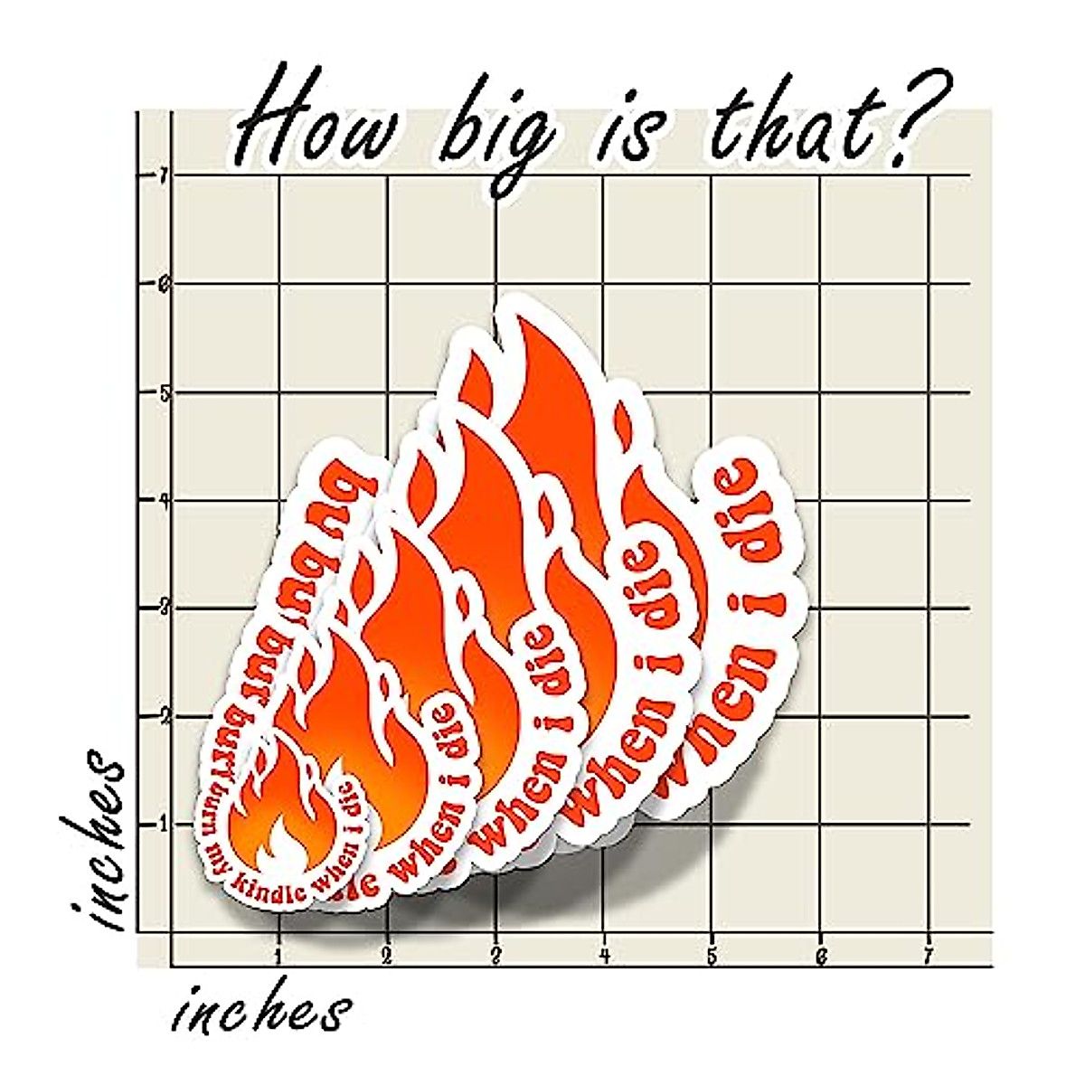 Miraki Burn My Kindle When I Die Sticker, Cute Bonfire Sticker, Kindle Sticker, Water Assitant Die-Cut Vinyl Stickers Decals for Laptop Phone Kindle Journal Water Bottles, Sticker for Women