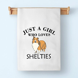 BDPWSS Sheltie Kitchen Towel Sheltie Lover Gift Sheltie Mom Gift Just A Girl Who Loves Shelties Dish Towel for Sheltie Owner (Girl Love Shelties TW)