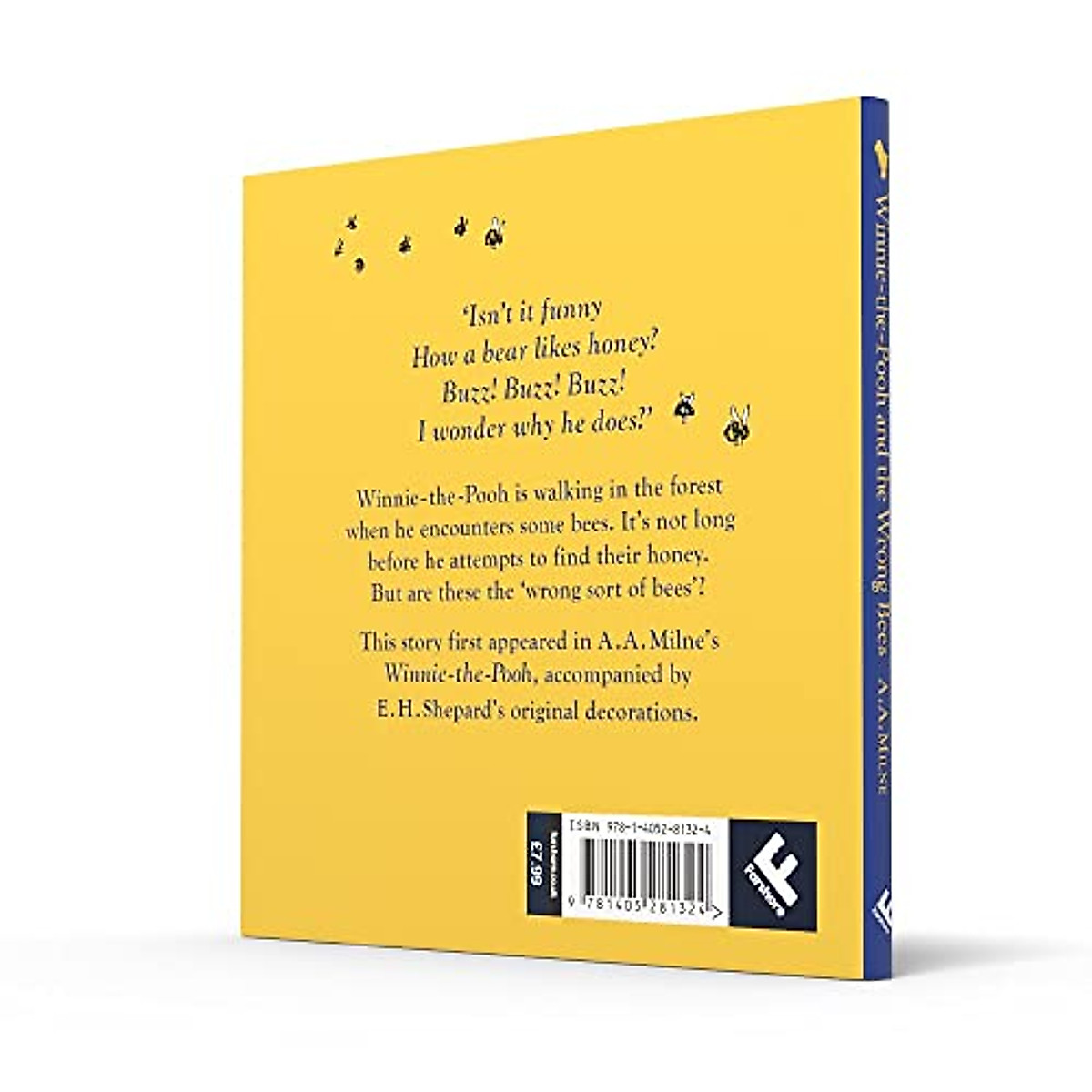Winnie-the-Pooh: Winnie-the-Pooh and the Wrong Bees: Special Edition of the Original Illustrated Story by A.A.Milne with E.H.Shepard’s Iconic Decorations. Collect the Range.