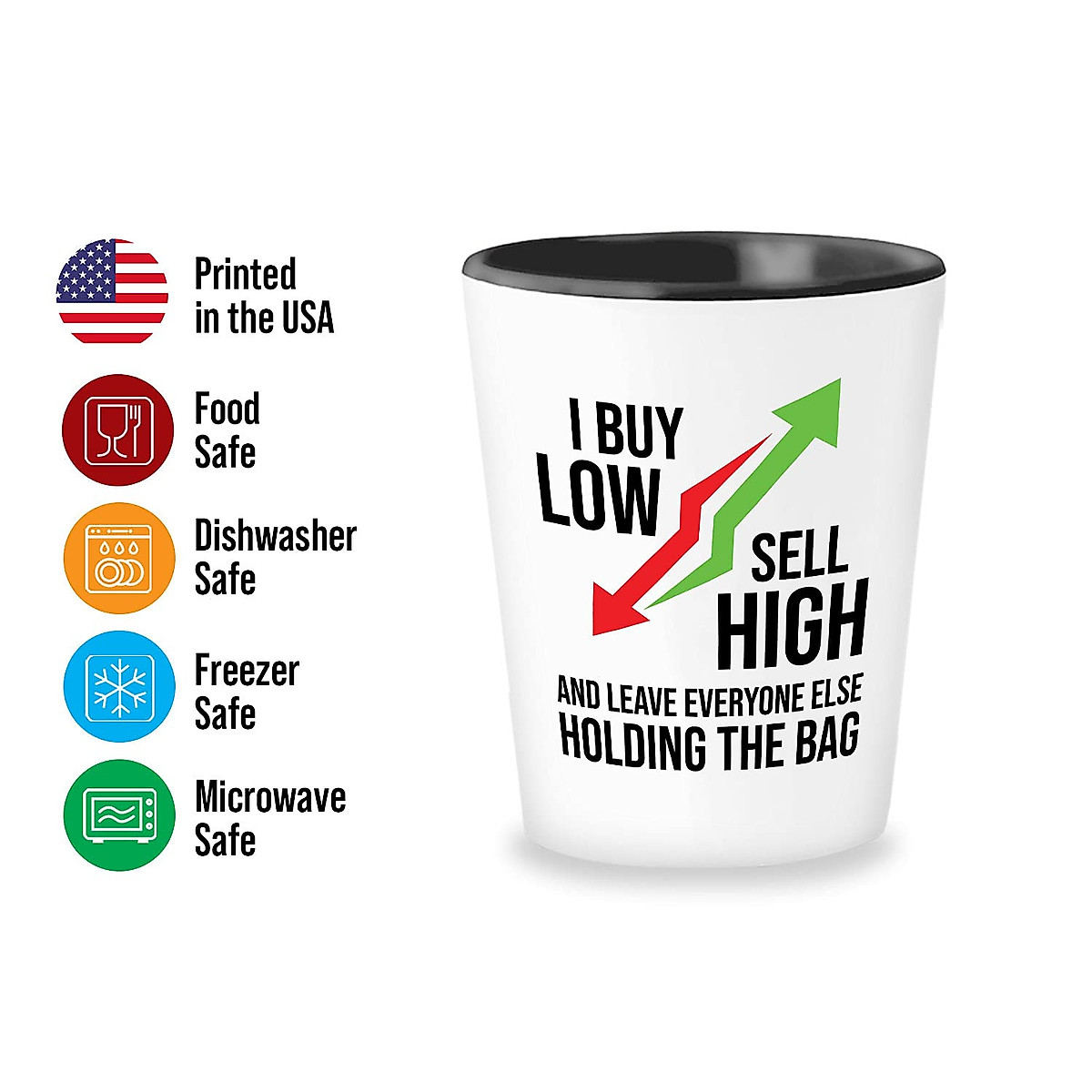 Bubble Hugs Stock Trader Shot Glass 1.5oz - Leave Everyone Else Holding the Bag - Day Trader Stock Market Funny Brokers Market Currency Exchange Stock Trading Rally Bull Market