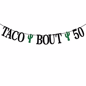 Taco Bout 50 Banner with Cactus Decorations, Cheers to 50 Years, 50 Taco Party Decor, 50th Birthday/Wedding Anniversary Party Decoration Supplies Black Green Glitter.