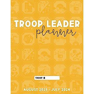 Troop Leader Planner 2023-2024: The Essential Organizer For Busy Scout Leaders, Designed For Girls Of Any Level, August 2023 - July 2024, Ambassador Theme, 8.5" x 11"
