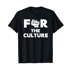 For the Culture Shirt | Black History Month T-Shirt