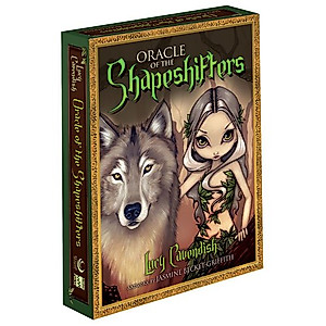 Oracle of the Shapeshifters: Mystic Familiars for Times of Transformation and Change