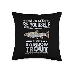 Always Be Yourself Rainbow Trout Fly Fishing Throw Pillow, 16x16, Multicolor