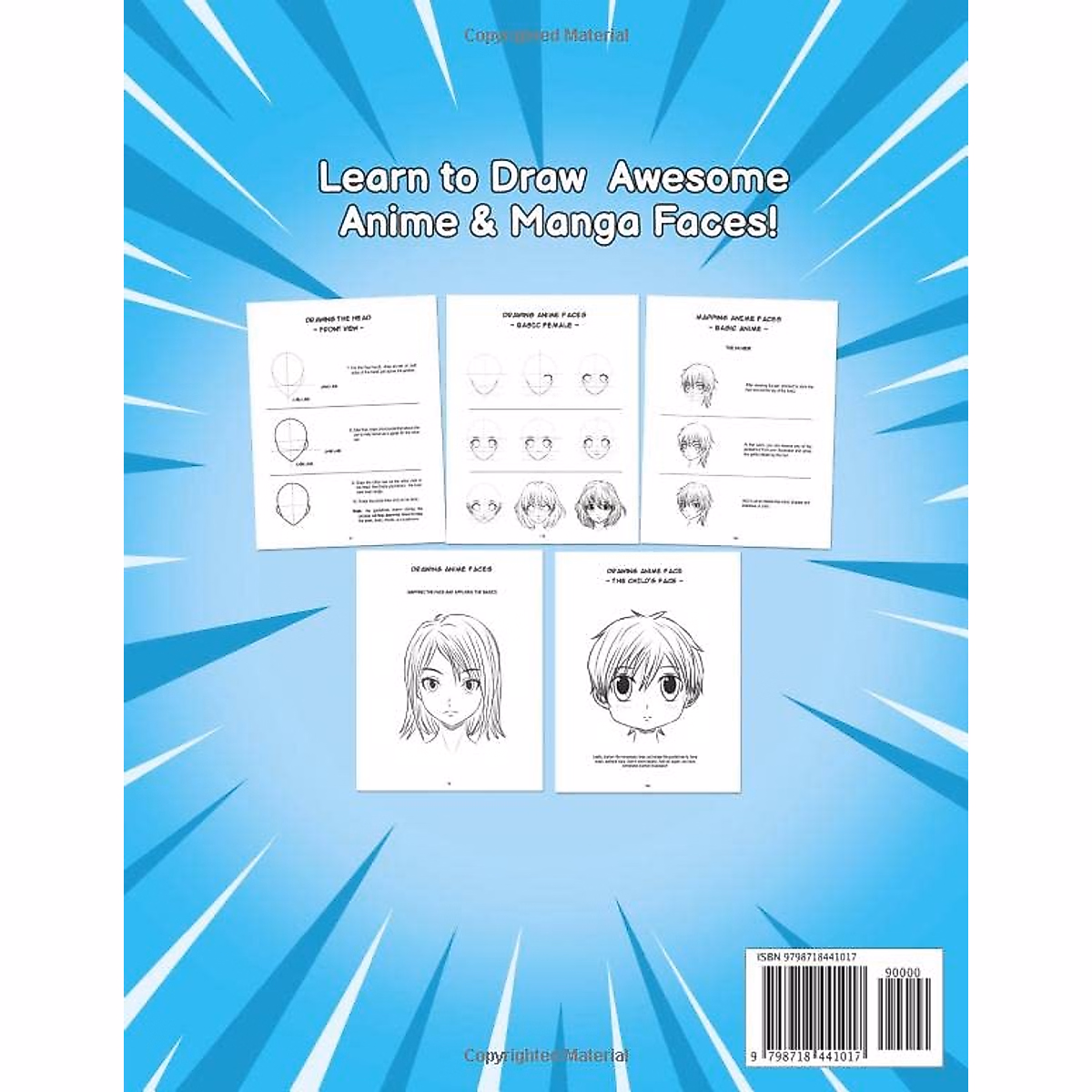 How to Draw Anime & Manga Faces: A Step by Step Drawing Guide for Kids, Teens and Adults