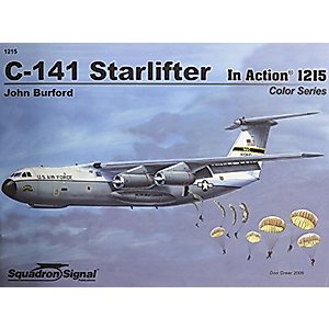 C-141 Starlifter in Action - Aircraft Color Series No. 215
