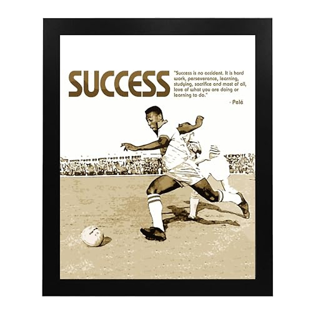 Success Is No Accident - Motivational Wall Decor, Motivational Wall Art Print With Pele Quotes Is Ideal for Home Wall Decor, School & Gym & Décor. A gift to Inspire & Encourage. Unframed-8 x 10"