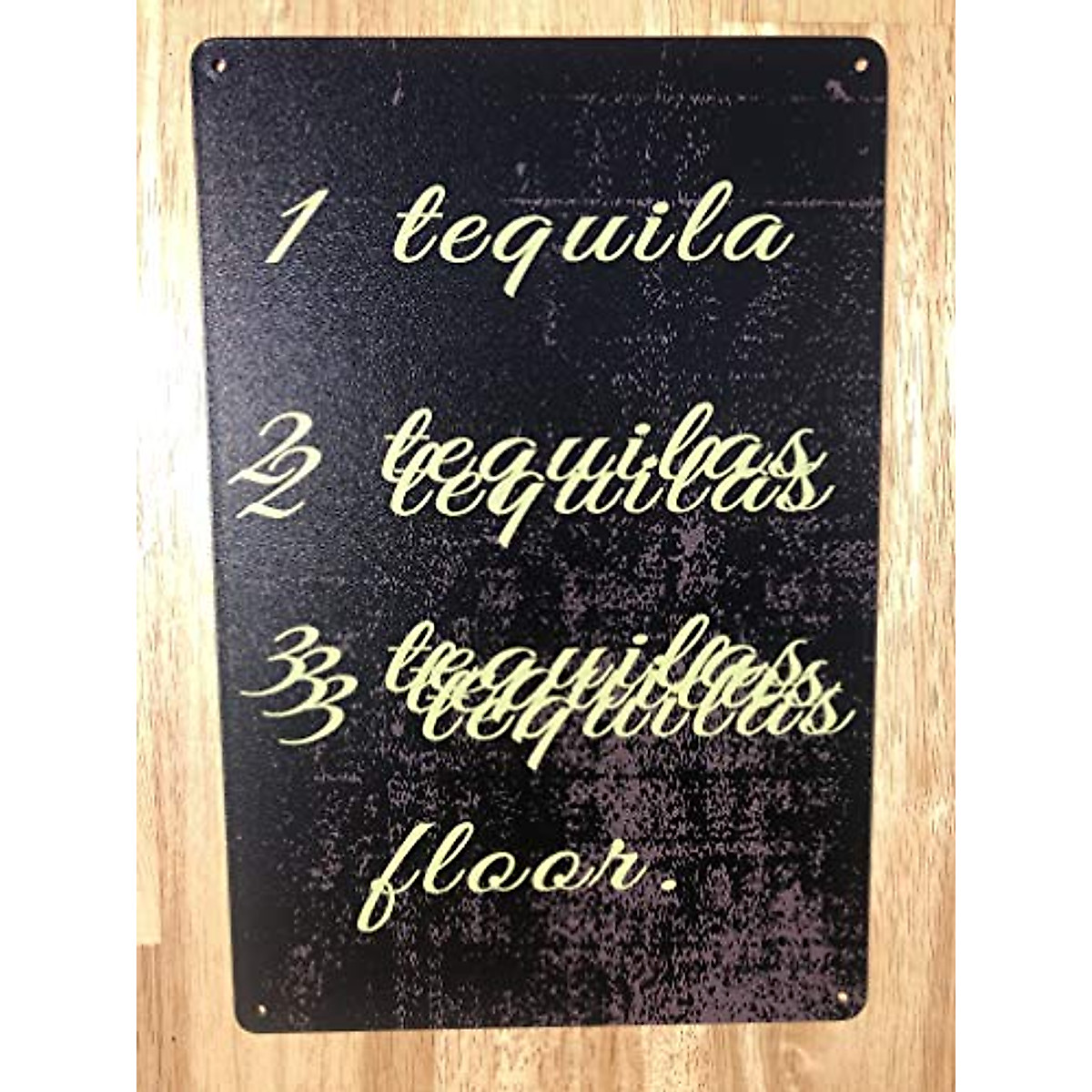 Toothsome Studios 1 Tequila 2 Tequila 3 Tequila Floor 12" x 8" Funny Tin Sign Man Cave Home Tiki Bar Pub Decor