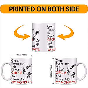 Crap Turns Out This Is My Circus Mug These Are My Monkeys Funny Mom Mugs - Best Birthday Gifts for Mom, Mother, Boss – Funny Christmas Gifts For Mom from Daughter Son – Funny Coffee Mug For Mom 11oz
