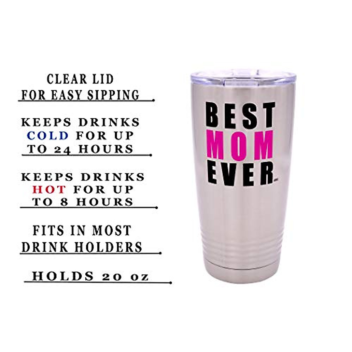 Rogue River Tactical Funny Best Mom Ever 20 Ounce Large Stainless Steel Travel Tumbler Mug Cup w/Lid Mother's Day Gift